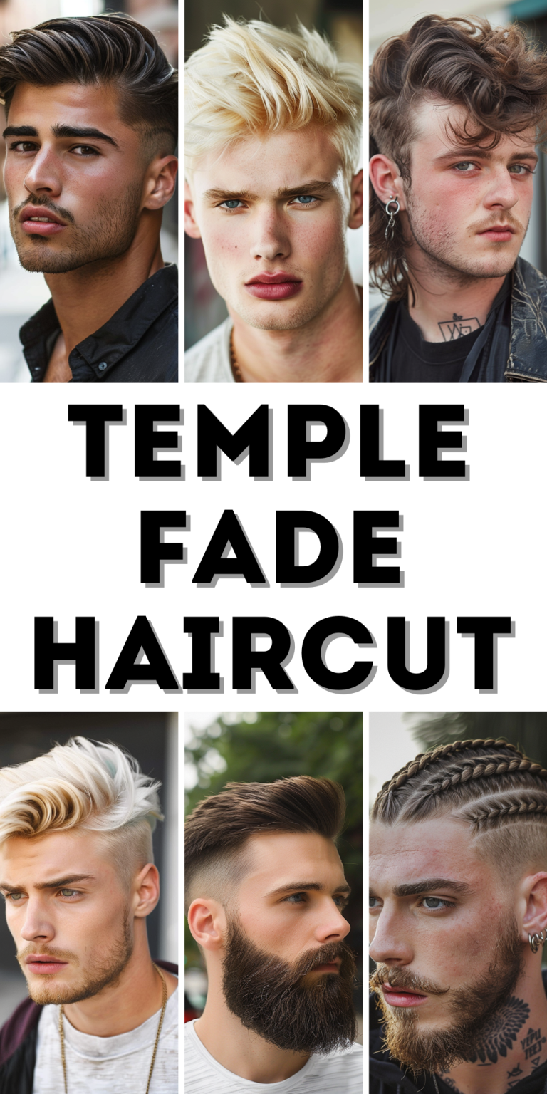 Discover 25 Diverse Temple Fade Haircut Styles for Men of Every Hair Texture and Color