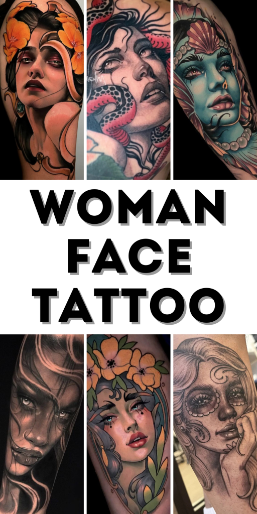 Woman Face Tattoo Design Ideas for Men and Women Featuring Realistic ...